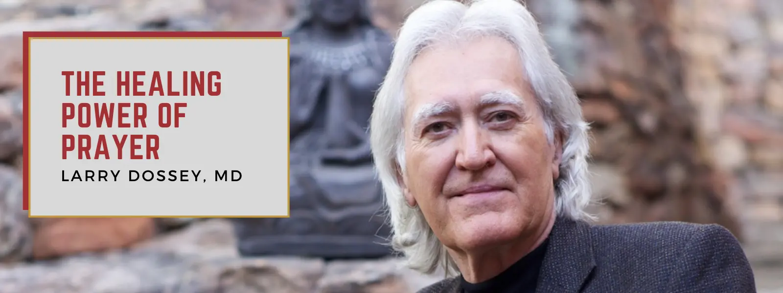 The Healing Power of Prayer: A Conversation with Larry Dossey | KnoWEwell